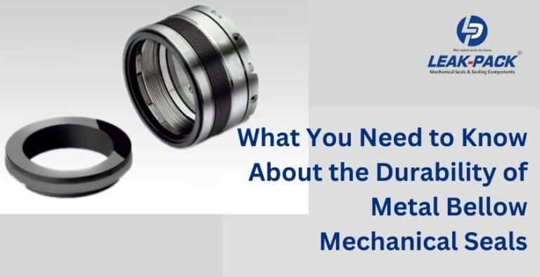 What You Need to Know About the Durability of Metal Bellow Mechanical ...